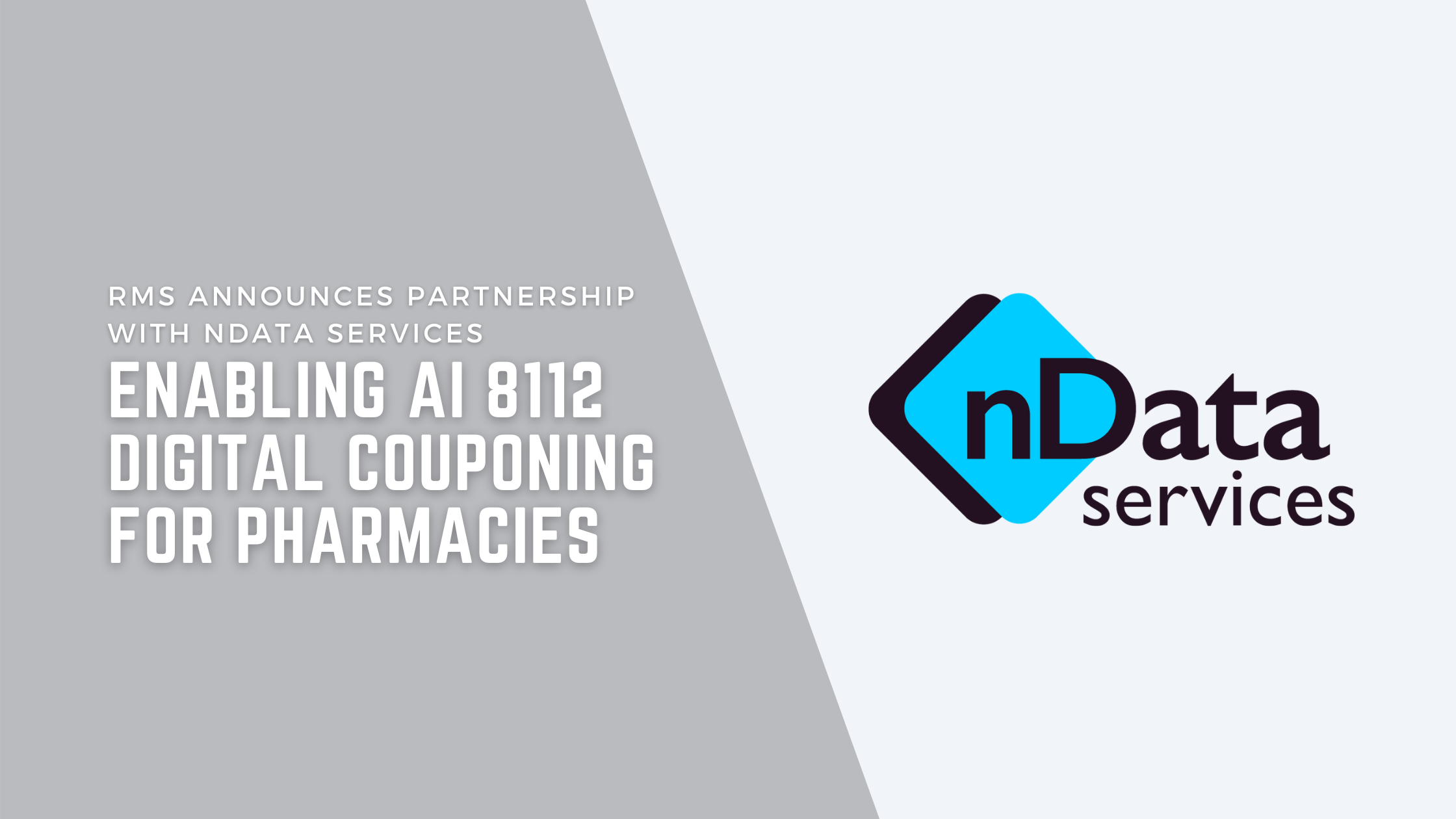 RMS + nData Services: AI 8112 Digital Couponing for Pharmacies